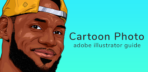 Cartoon Photo – adobe illustrator guide FREE Android App