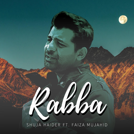 Rabba feat. Faiza Mujahid [] - YouTube Music