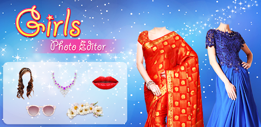 Girls Photo Editor - Women Saree & Fashion Android App