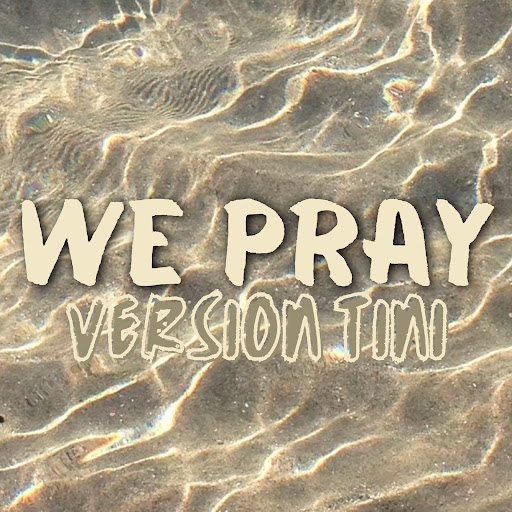 We Pray (Tini Version) - YouTube Music