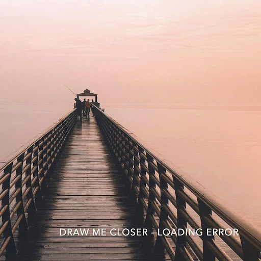 Draw Me Closer - YouTube Music