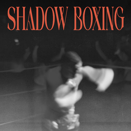 SHADOW BOXING - YouTube Music