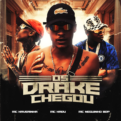 Os Drake Chegou - YouTube Music