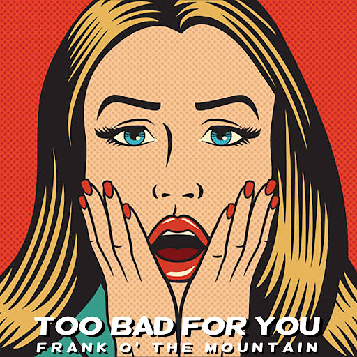 Too Bad For You - YouTube Music