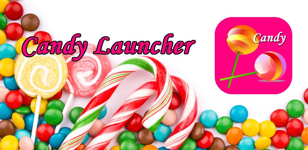 Candy Launcher - Latest version for Android - Download APK
