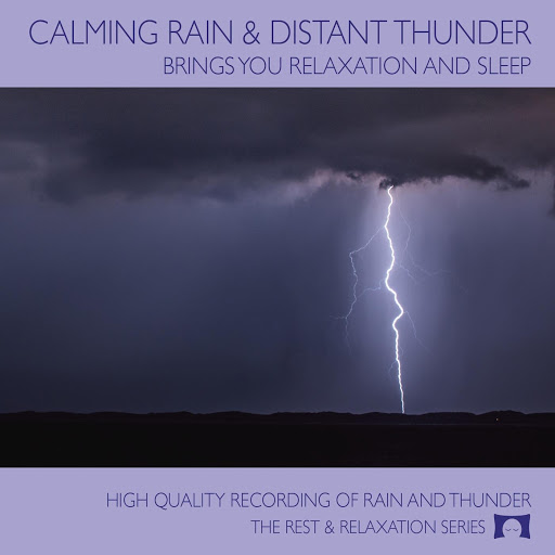 Calming Rain and Distant Thunder: Brings You Relaxation and Sleep ...