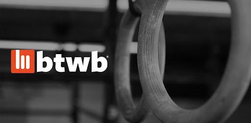 btwb: The Premier WOD Tracker Android App