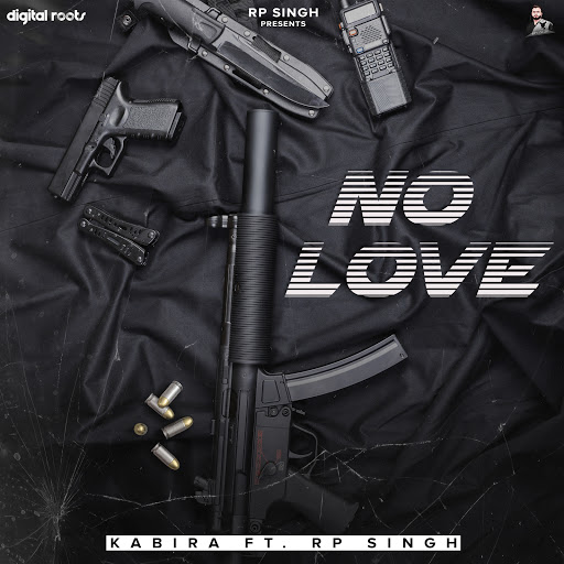No Love (feat. RP Singh) - YouTube Music