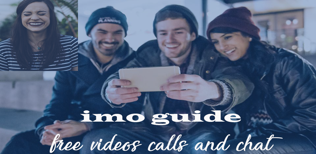 Free imo Beta 2018 video calls guide - Latest version for Android ...