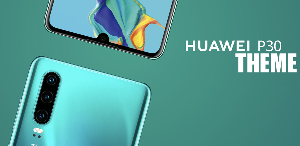 Huawei P30 launcher, theme for Huawei P30 - Latest version 1.0.1 for ...