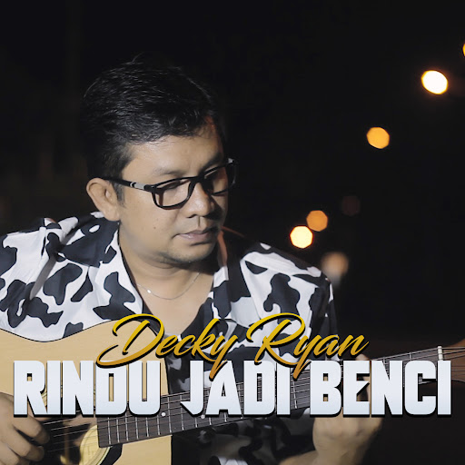 Rindu Jadi Benci - YouTube Music