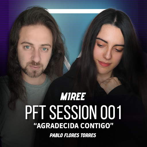 PFT SESSION 001 - Agradecida contigo - YouTube Music