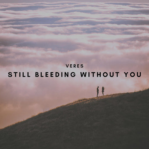 Still Bleeding Without You - YouTube Music