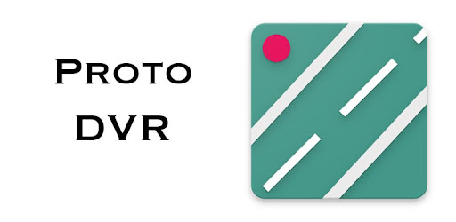 ProtoDVR - Free dash cam app without ads Android App