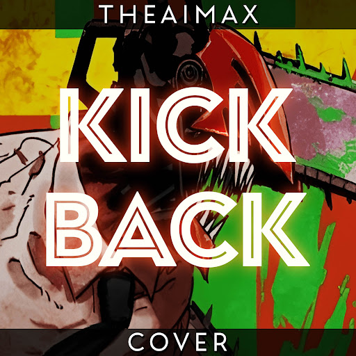 Kick Back (From "Chainsaw Man") (TV Size) - YouTube Music
