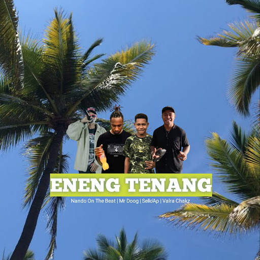ENENG TENANG - YouTube Music