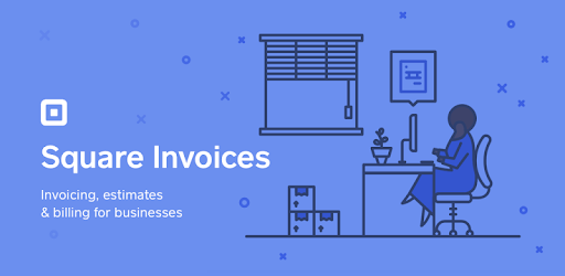 Square Invoices - Invoicing, Billing & Estimates Android App