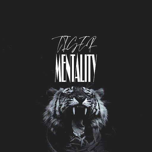 Tiger Mentality - YouTube Music
