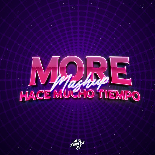 More X Hace Mucho Tiempo (Mashup)