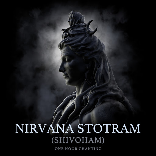 Nirvana Stotram (Shivoham) (One Hour Chanting) - YouTube Music