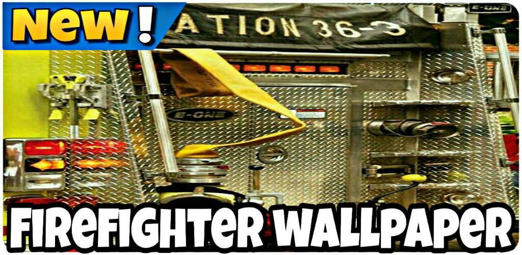 Download package com.wallpapers_and_backgrounds_hd.firefighter ...