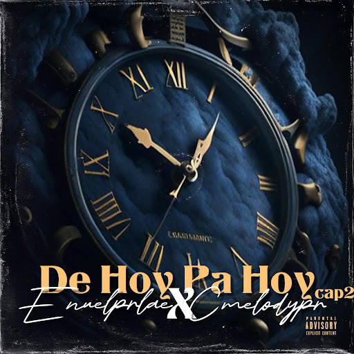De Hoy Pa Hoy (Cap2) (feat. CMELODYPR) - YouTube Music