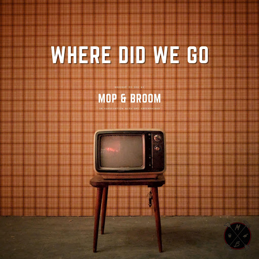 Where Did We Go