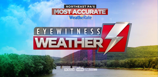 Eyewitness Weather WBRE WYOU - Apps on Google Play