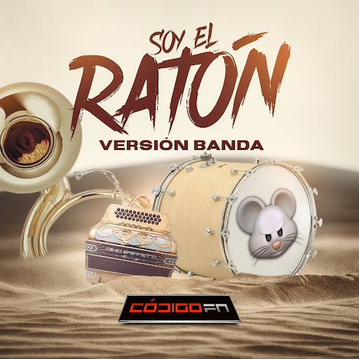 Soy el Ratón (Versión Banda) - YouTube Music