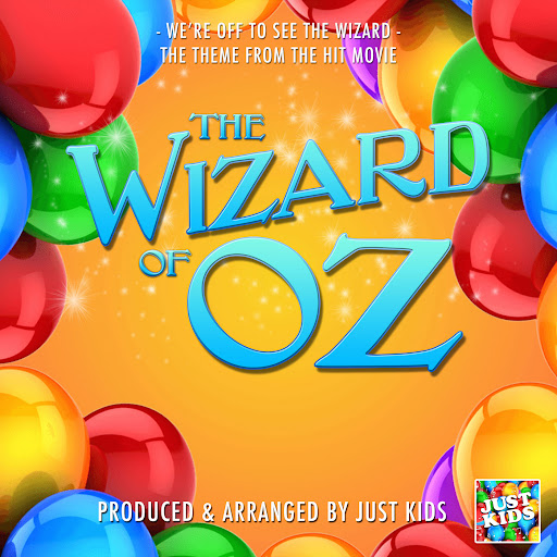 We're Off To See The Wizard (From "The Wizard Of Oz")