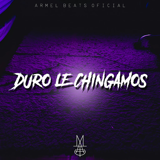 Duro Le Chingamos - YouTube Music