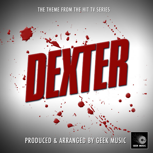 Dexter Main Theme (From "Dexter") - YouTube Music