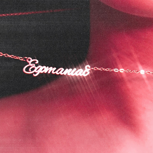 Egomaniac - YouTube Music