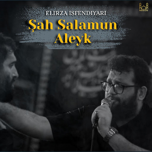 Shah Salamun Aleyk - Elirza İsfendiyari 2024 - YouTube Music