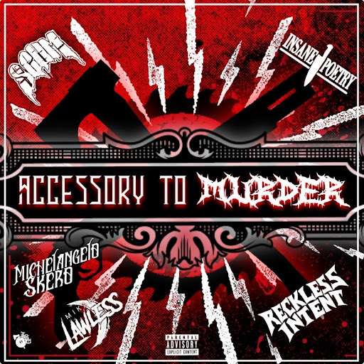 Accessory to Murder (feat. Mikahl Lawless & Reckless Intent) - YouTube ...