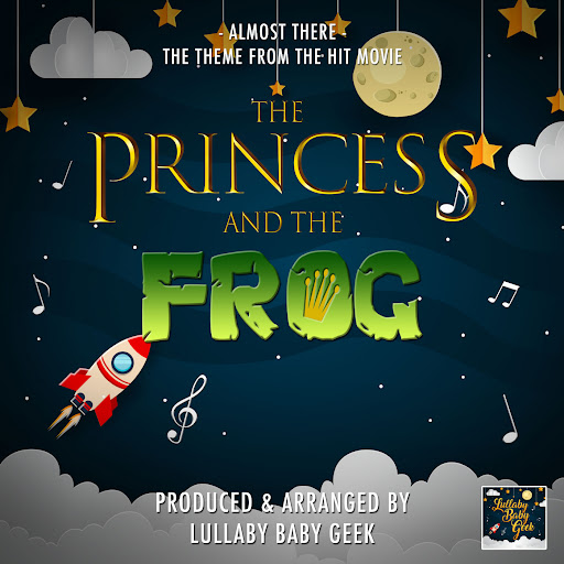 Almost There (From "The Princess and The Frog") (Lullaby Version ...