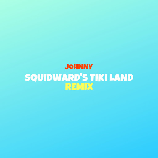 Squidward's Tiki Land (Remix) - YouTube Music