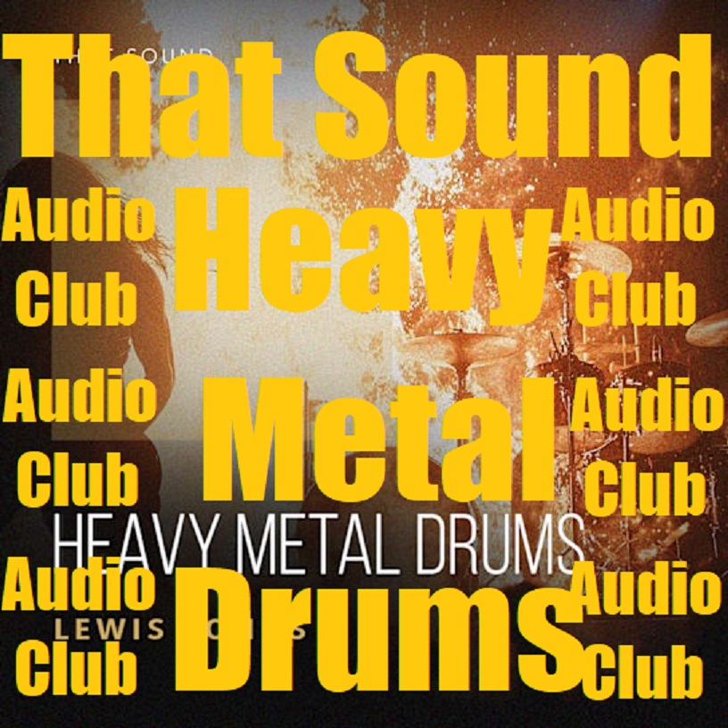 That Sound Heavy Metal Drums WAV - Audio Club
