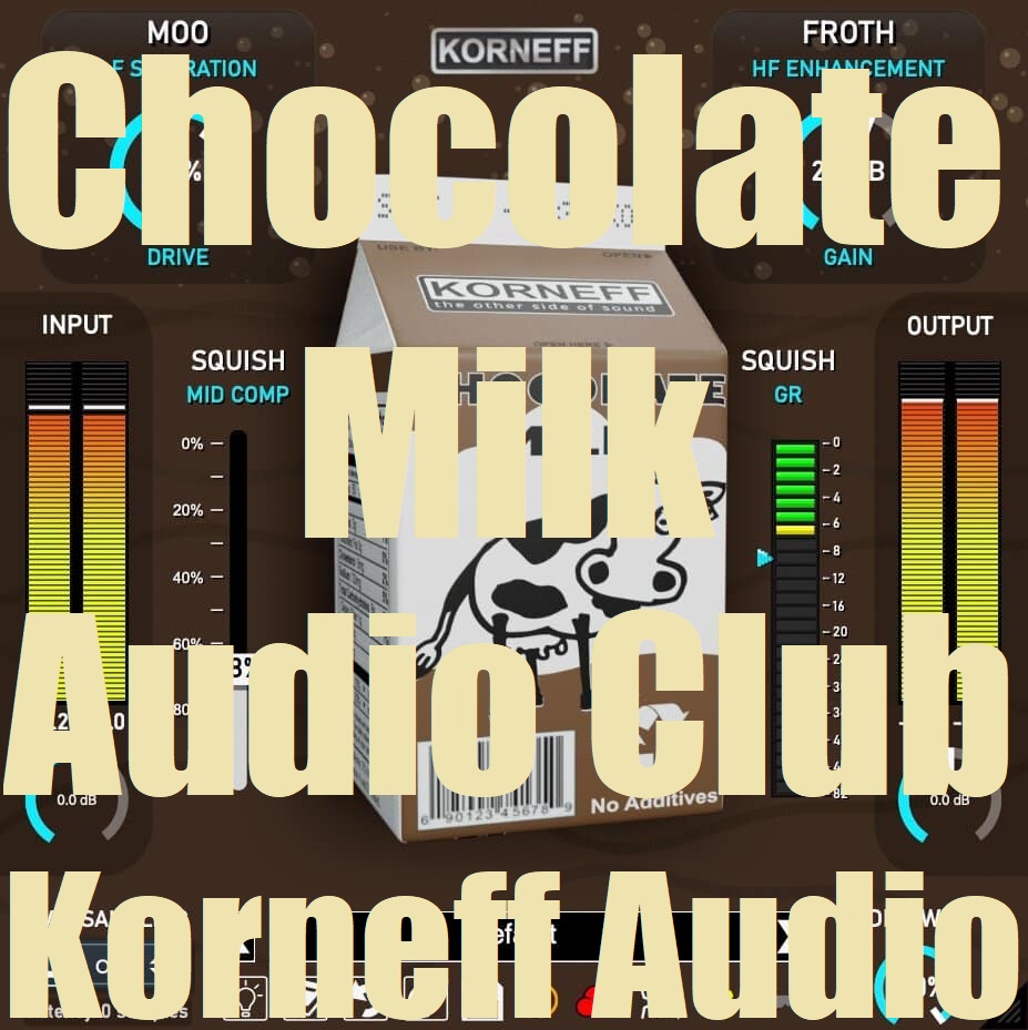 Korneff Audio Chocolate Milk v1.0.1 Win - Audio Club