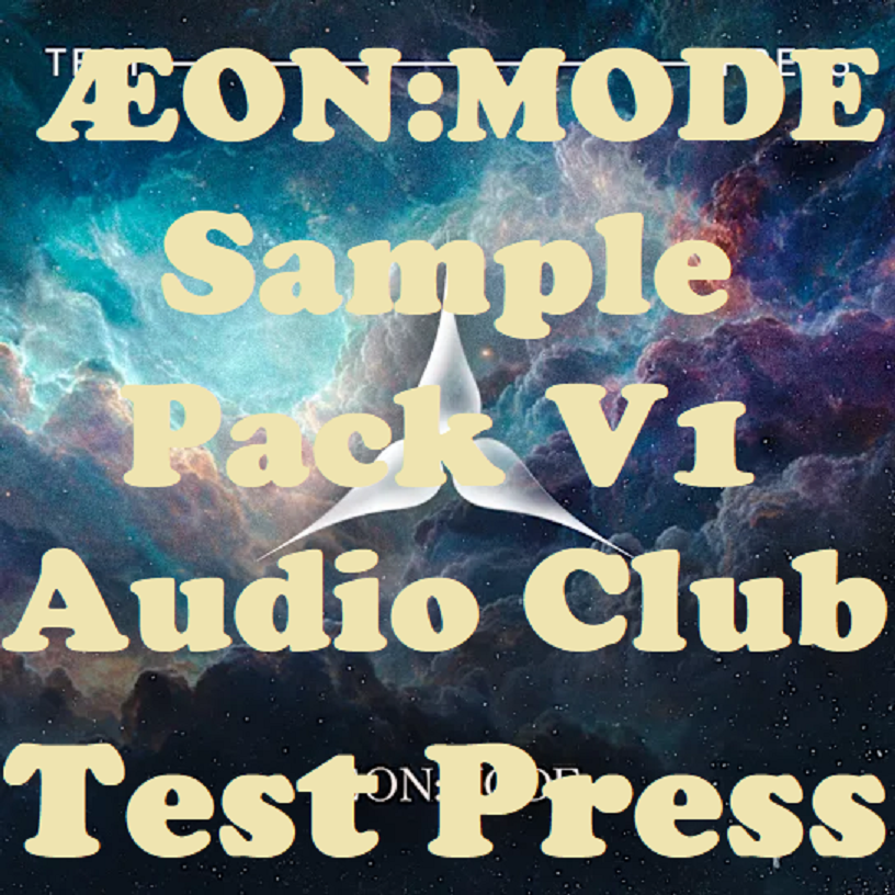 ÆON:MODE Sample Pack V1 WAV Serum Presets - Audio Club