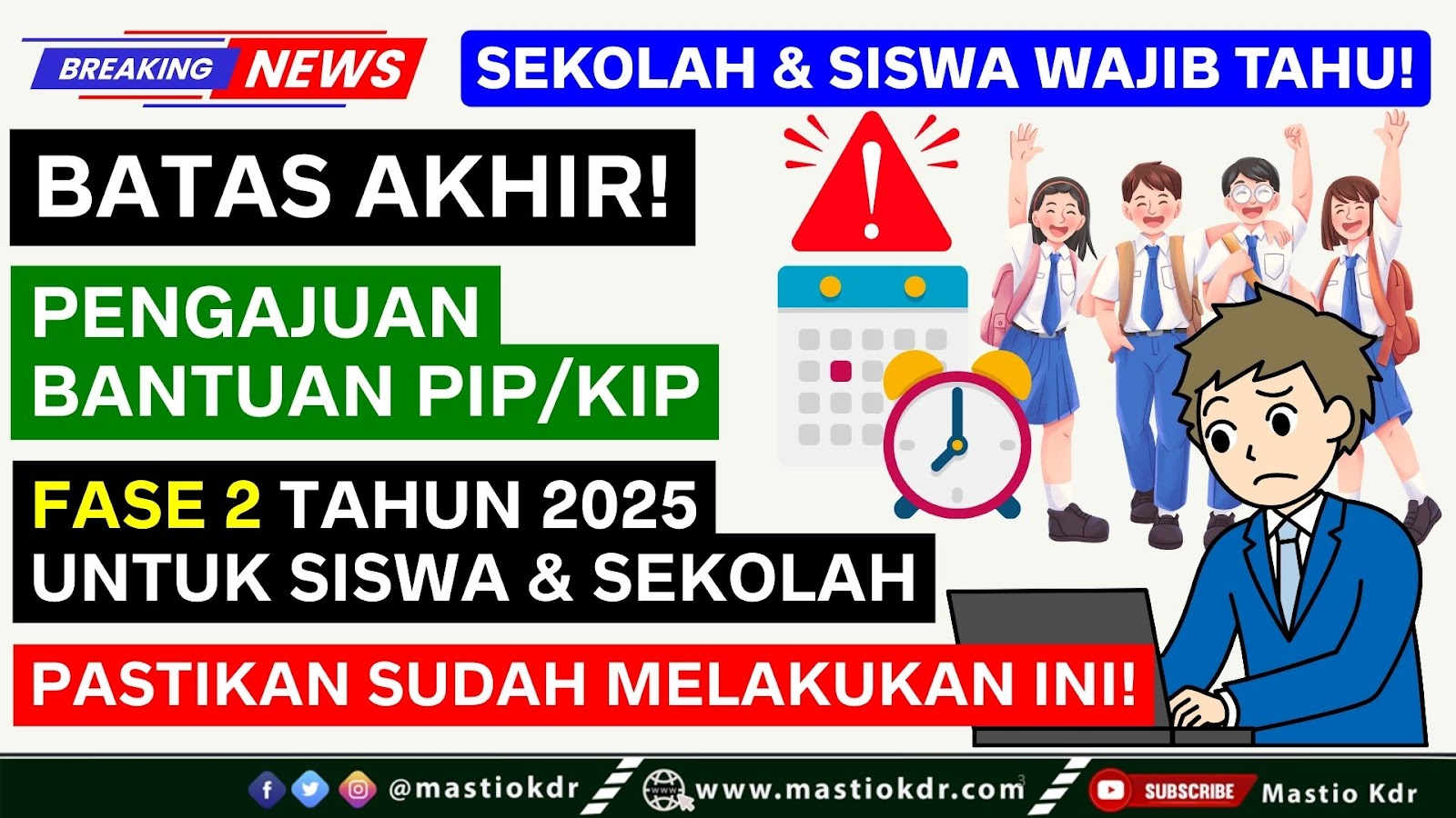 Batas Akhir Pengajuan PIP/KIP Fase 2 Tahun 2025 Untuk Siswa Dan Sekolah ...