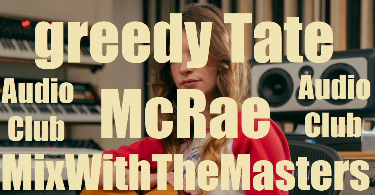 Greedy Tate McRae Tutorial - Audio Club