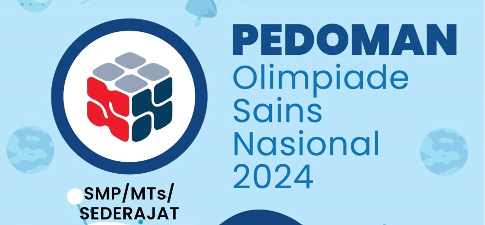 Pedoman Olimpiade Sains Nasional (OSN) Jenjang SMP/MTs/Sederajat Tahun 2024