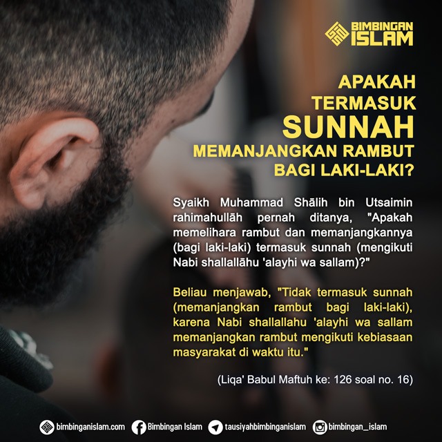 Halaqah 21 | Memanjangkan Rambut Bukan Sunnah – ilmiyyah.com