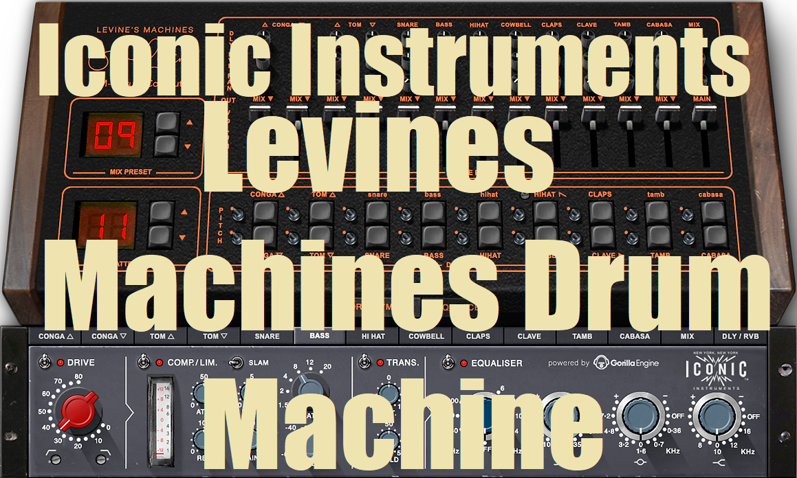 Iconic Instruments Levine's Machines Drum Machine v1.0.1 Win - Audio Club