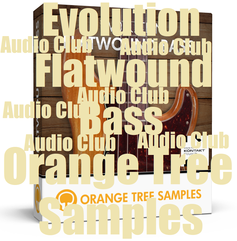Orange Tree Samples Evolution Flatwound Bass v1.3.0 Kontakt - Audio Club