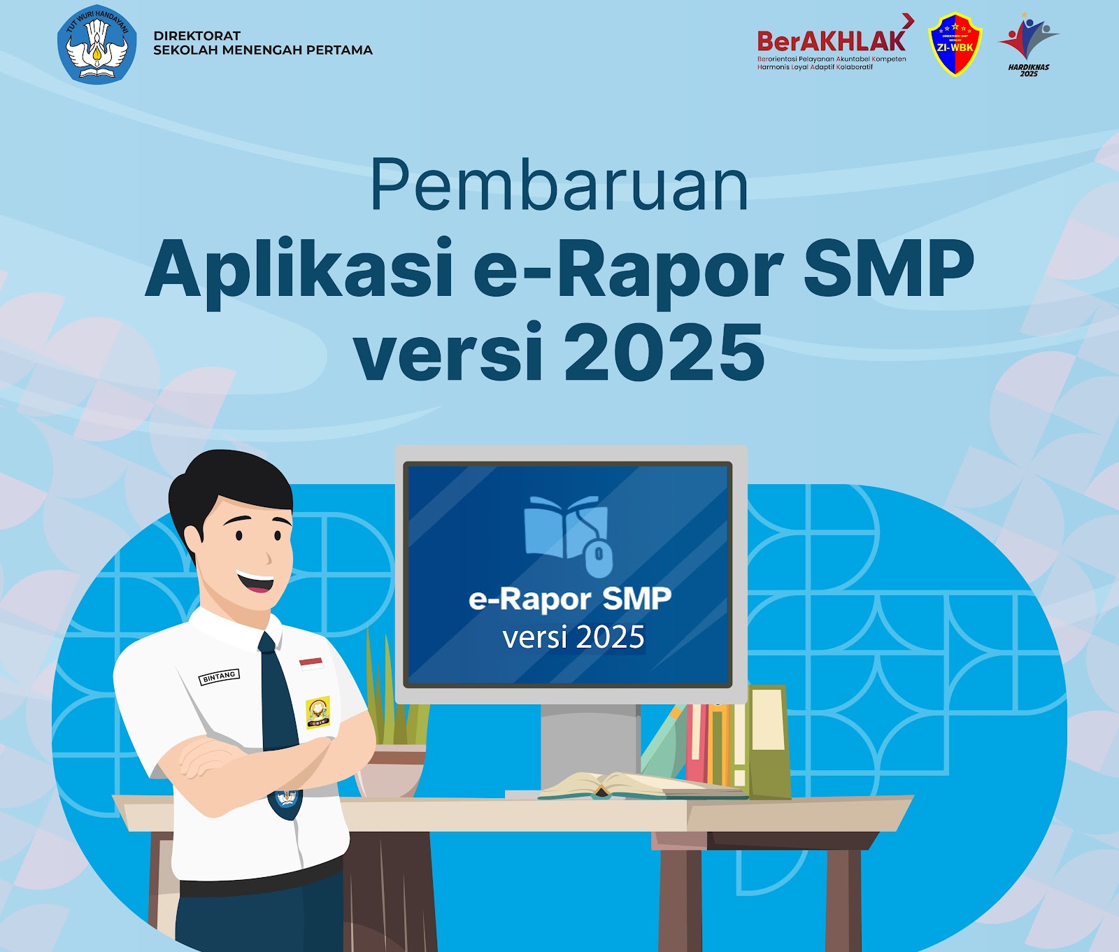 Rilis Aplikasi e-Rapor SMP Versi 2025 Untuk Tahun Pelajaran Semester ...