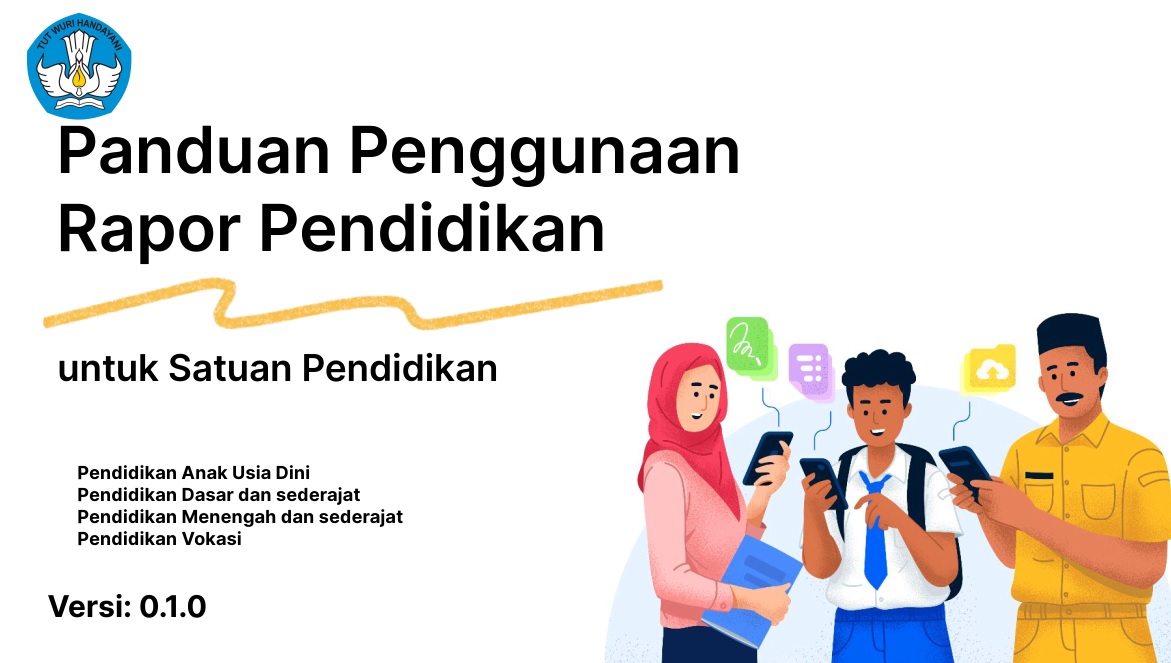 Panduan Penggunaan Rapor Pendidikan Untuk Jenjang PAUD, SD, SMP, SMA ...