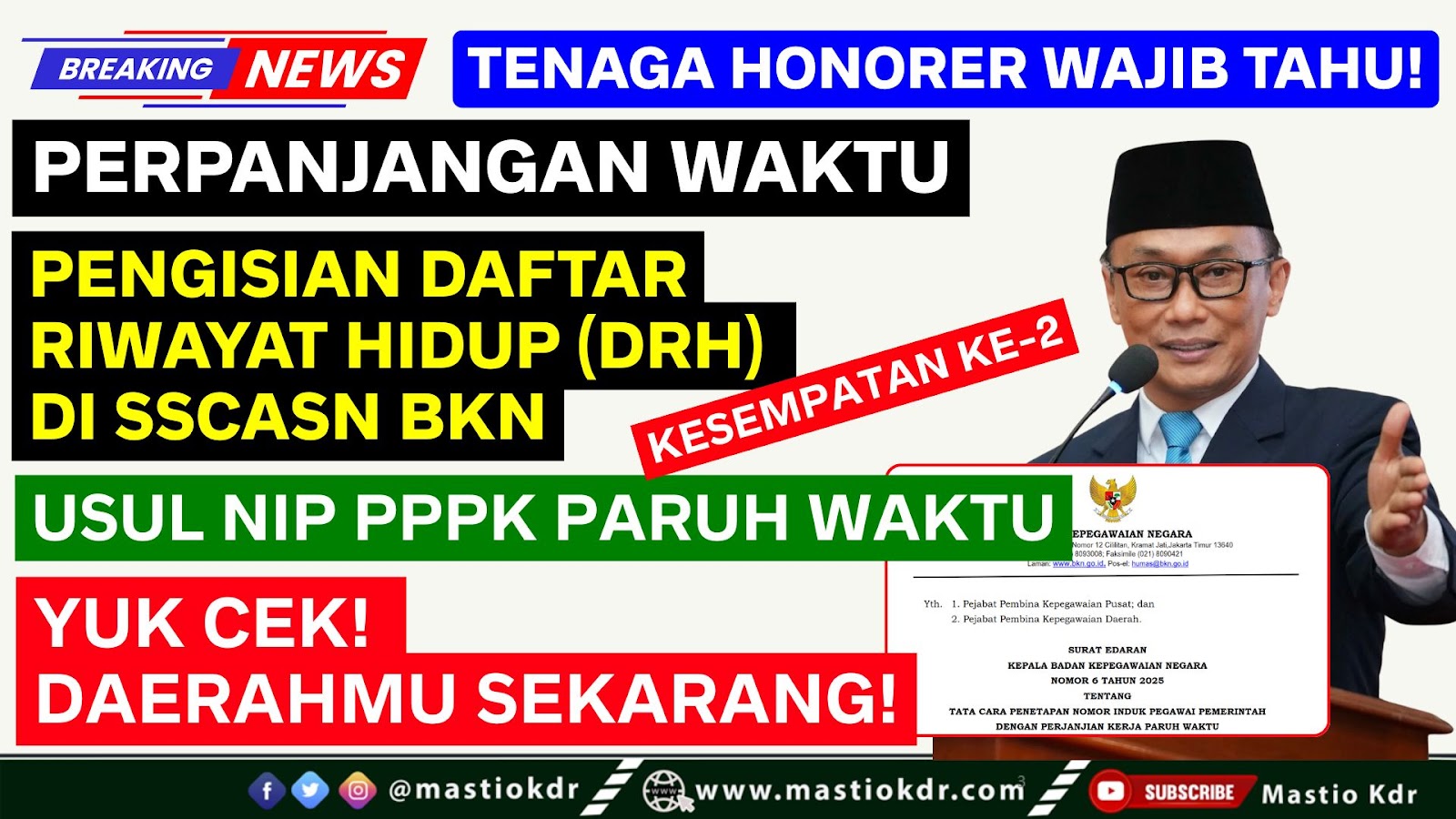 PERPANJANGAN WAKTU Pengisian Daftar Riwayat Hidup (DRH) Di Laman SSCASN Untuk Pengusulan NIP ...