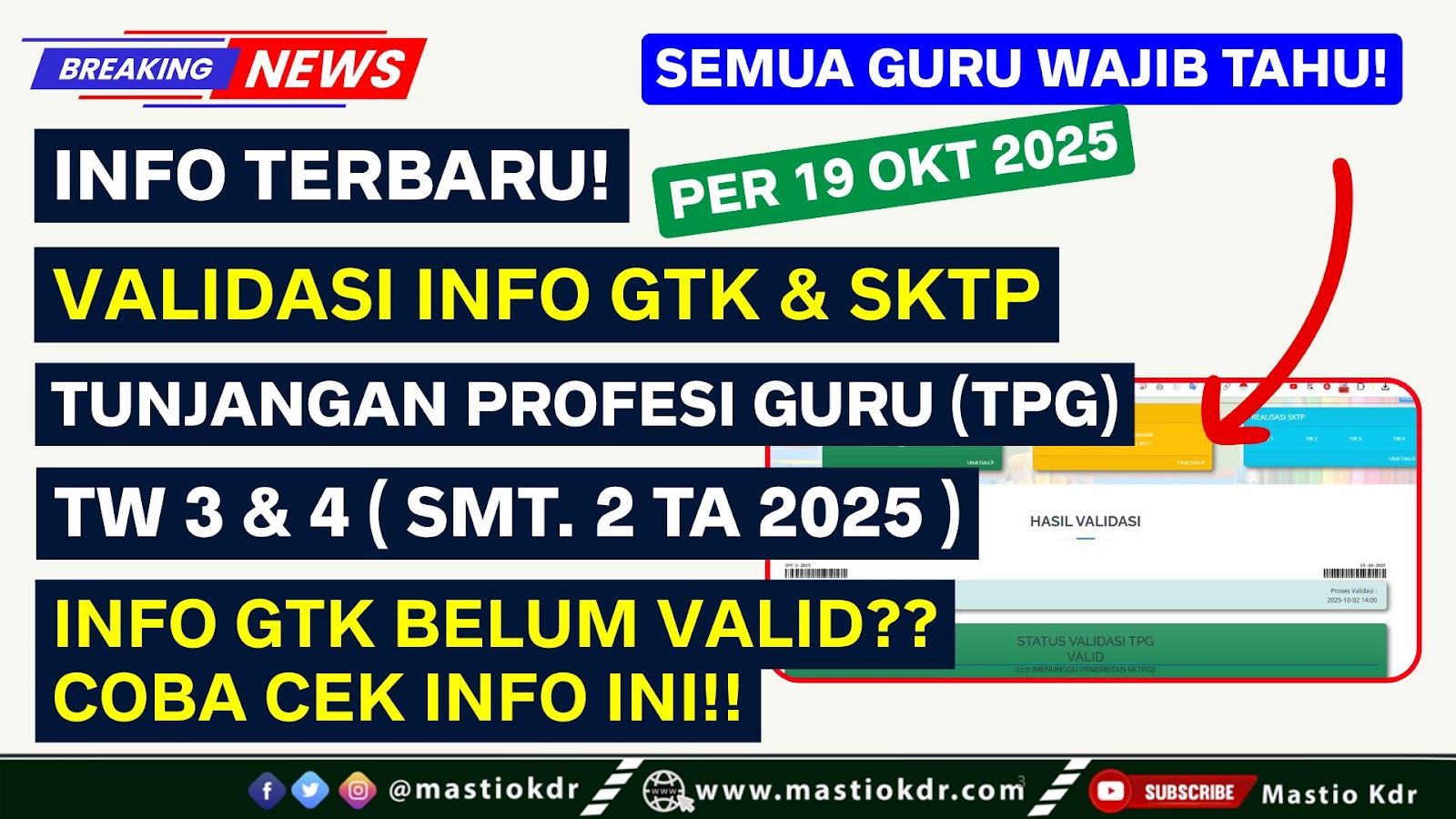 Info Terbaru! Validasi Info GTK dan SKTP TW 3 dan 4 Tahun 2025 Per 19 Oktober 2025